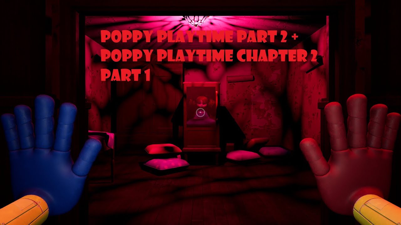 POPPY PLAYTIME PART 2 (chapter 2 part 1) - YouTube