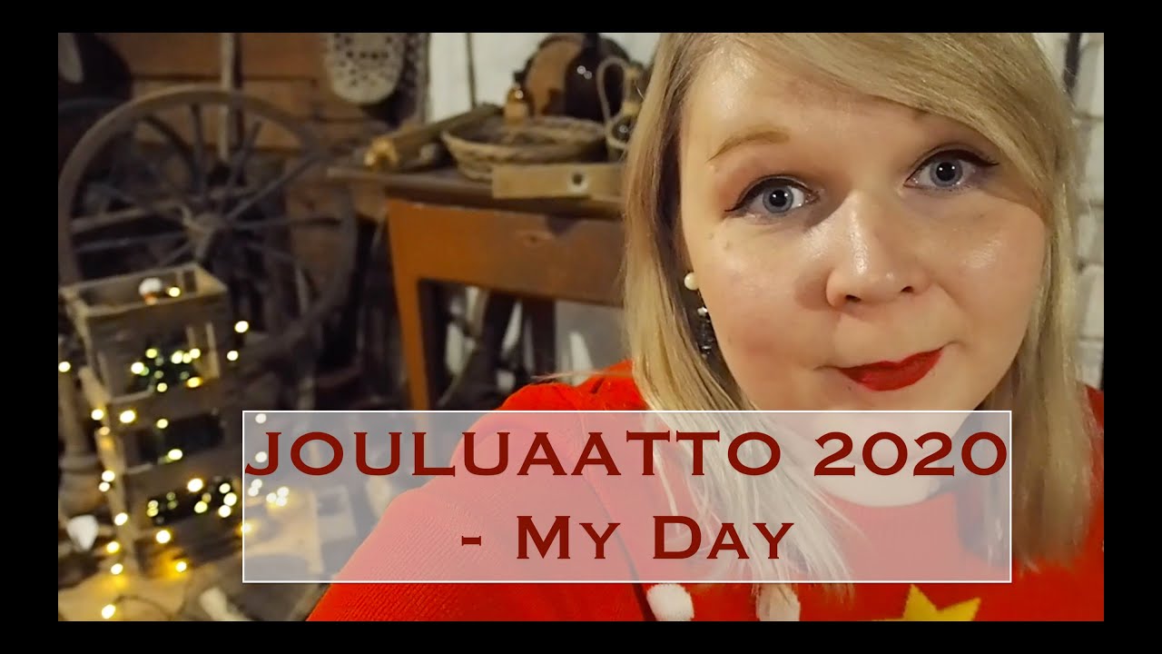 JOULUAATTO 2020 - My Day + lahjojen esittely - YouTube