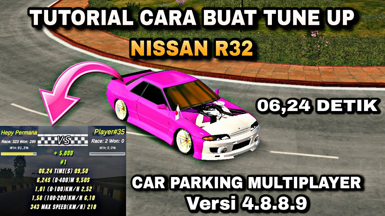 TUTORIAL CARA BUAT TUNE UP/INNER NISSAN R32 99HP | CAR PARKING ...