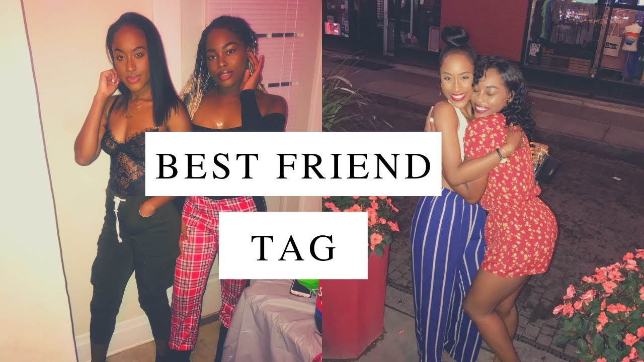 Best Friend Tag | 2019 - YouTube