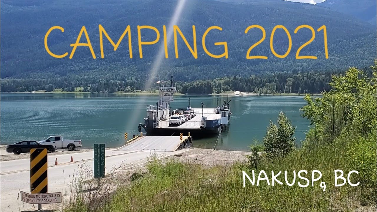 NAKUSP HOT SPRINGS CAMPGROUND l BUHAY CANADA - YouTube