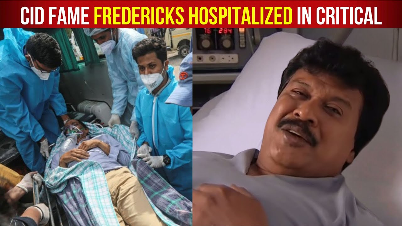 Cid Fame Fredericks Aka Dinesh Phadnis Battling For Life After Heart ...