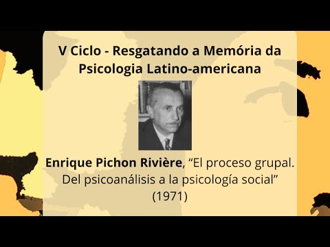 Enrique Pichon Rivière, “El proceso grupal. Del psicoanálisis a la ...