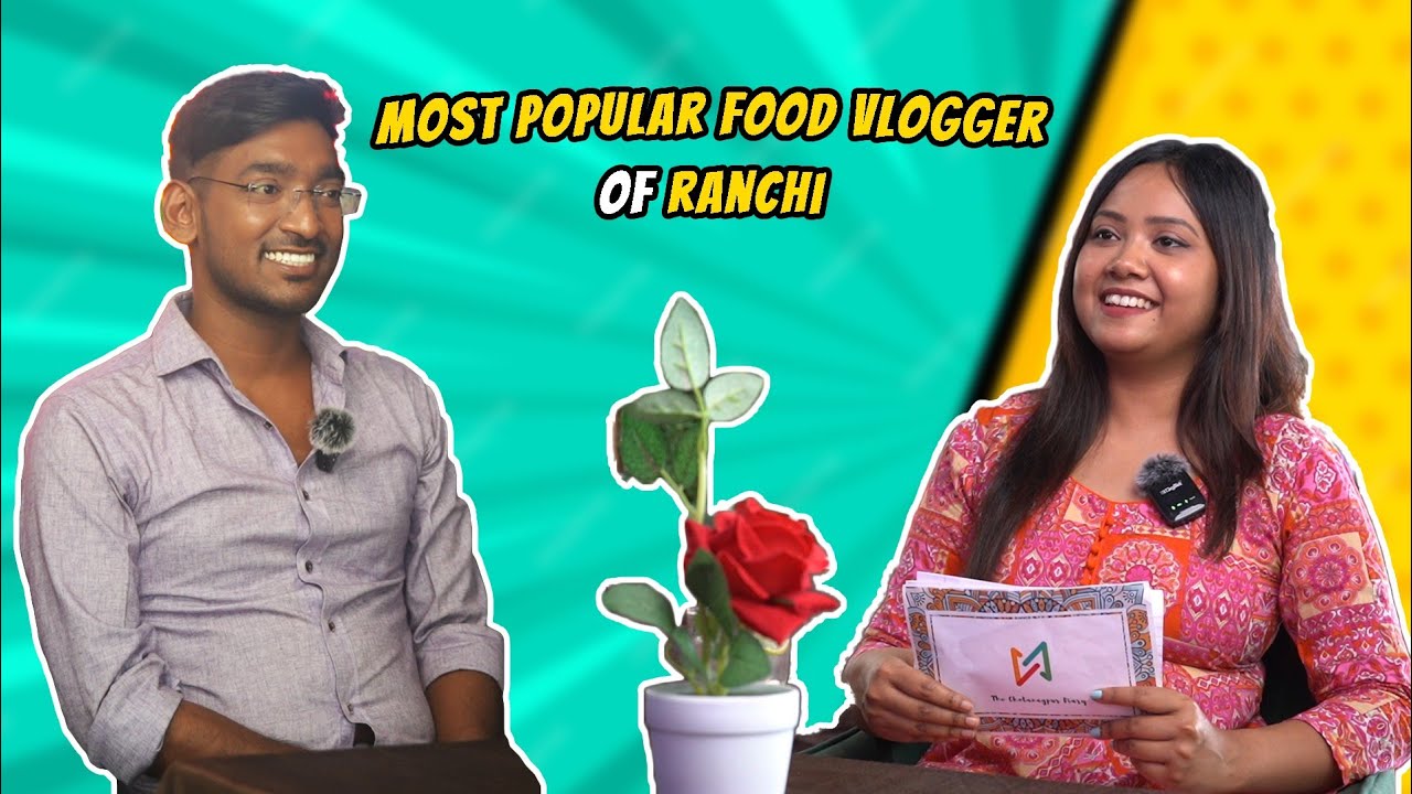 Upclose with Ranchi's Food Vlogging Sensation | EP. 10 | Mr. Nitish Kumar aka@Nitishcuisine ...