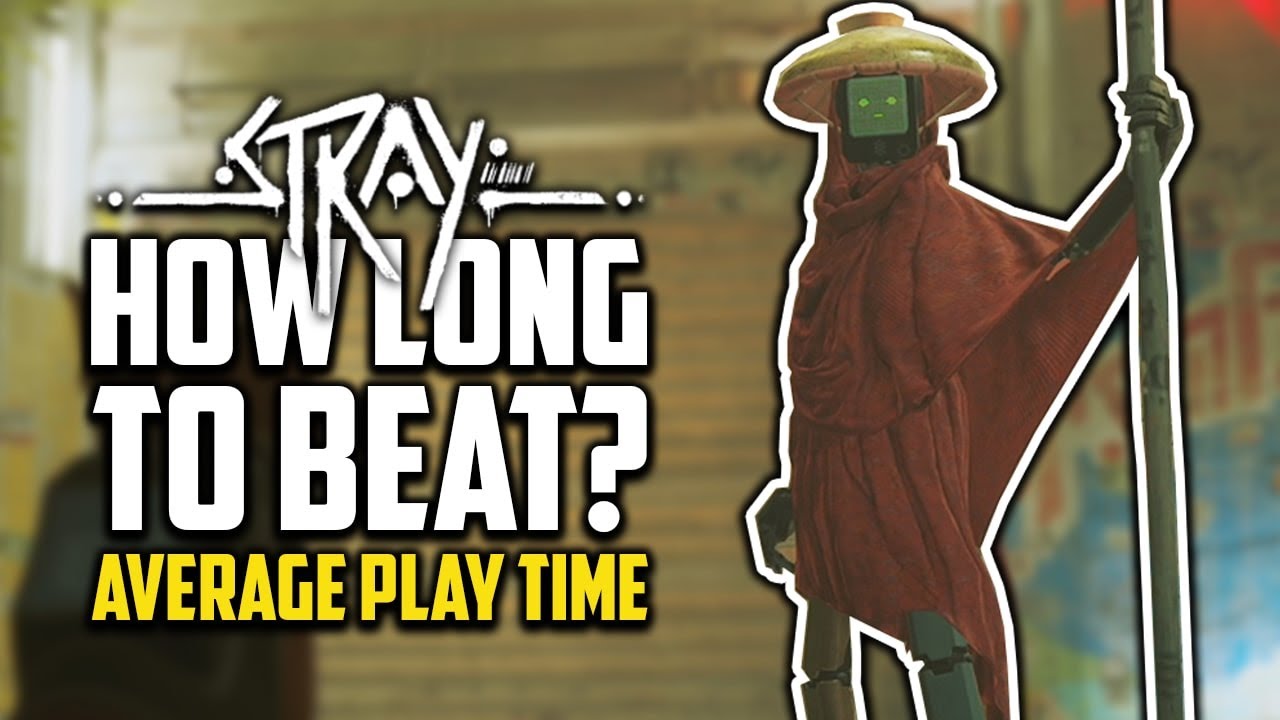How Long To Beat - Stray - YouTube