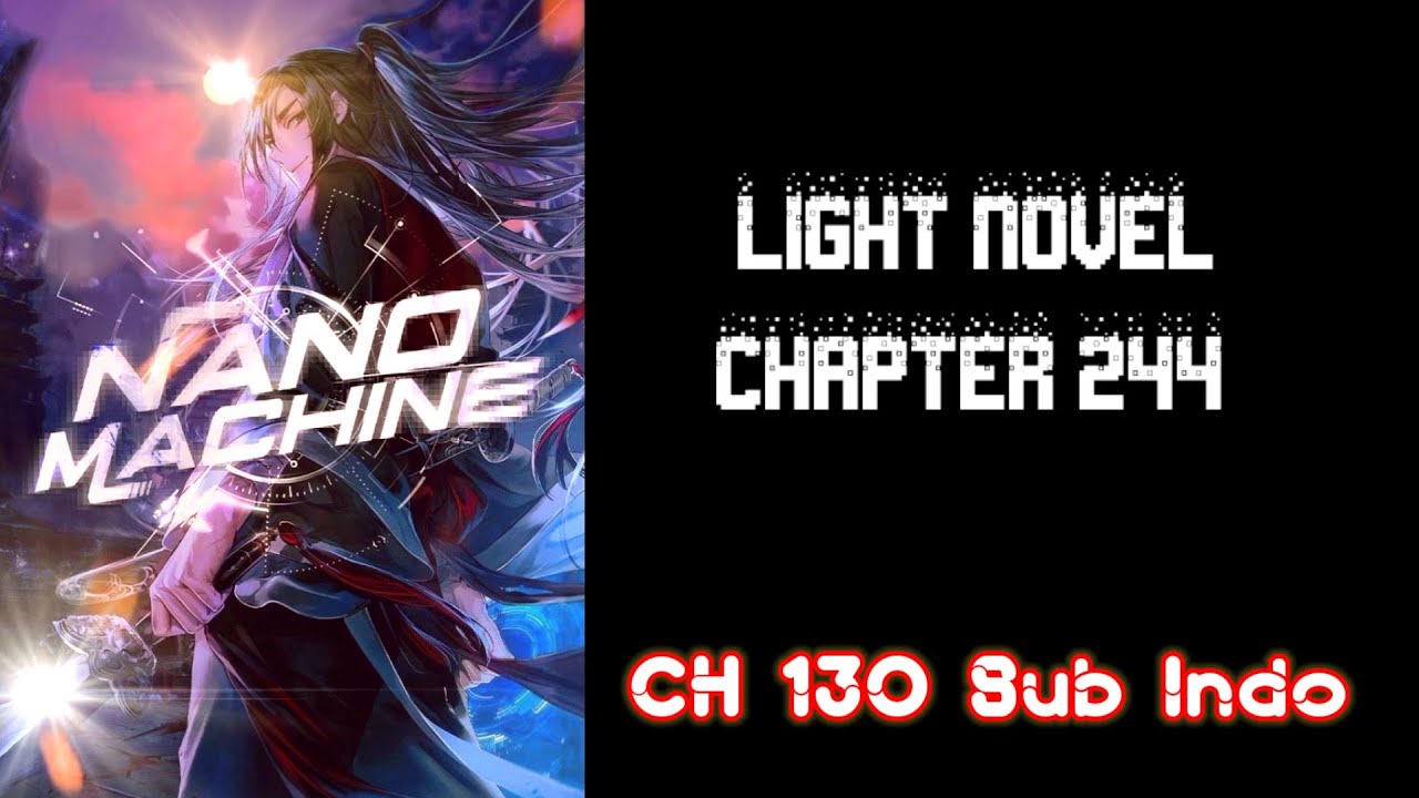 nano machine 130 |Light Novel chapter 244 - YouTube