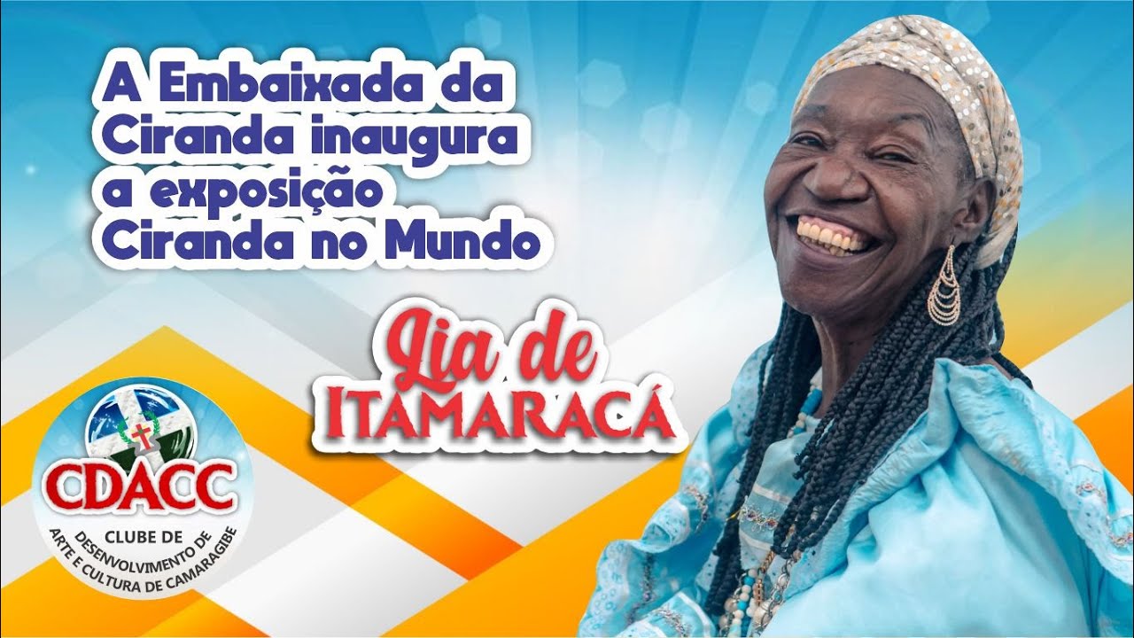 CDACC PE - Embaixada da Ciranda - Ciranda no Mundo - Show de Lia de ...