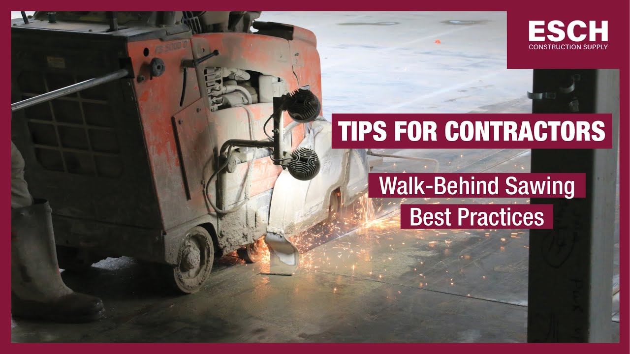 Walk-Behind Sawing Best Practices - Slab Sawing Efficiency | Esch ...