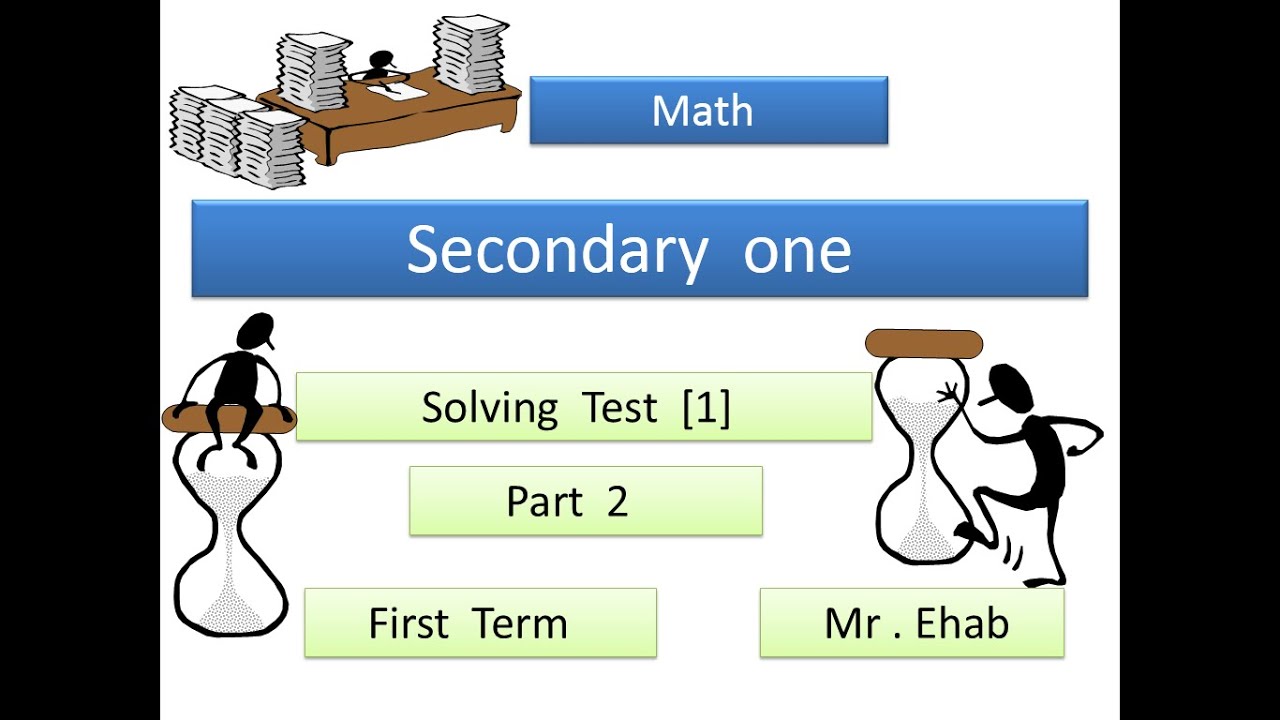 SEC ONE - FINAL REVISION - TEST 1 - PART 2 - MATH - FIRST TERM - YouTube