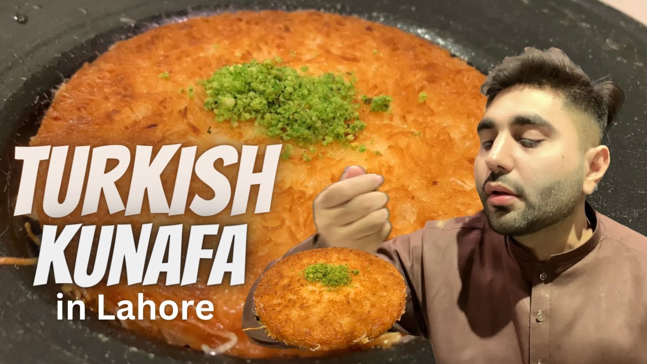 Turkish Dessert Kunafa In Lahore Pakistan 🇵🇰 #streetfood #food #kunafa ...