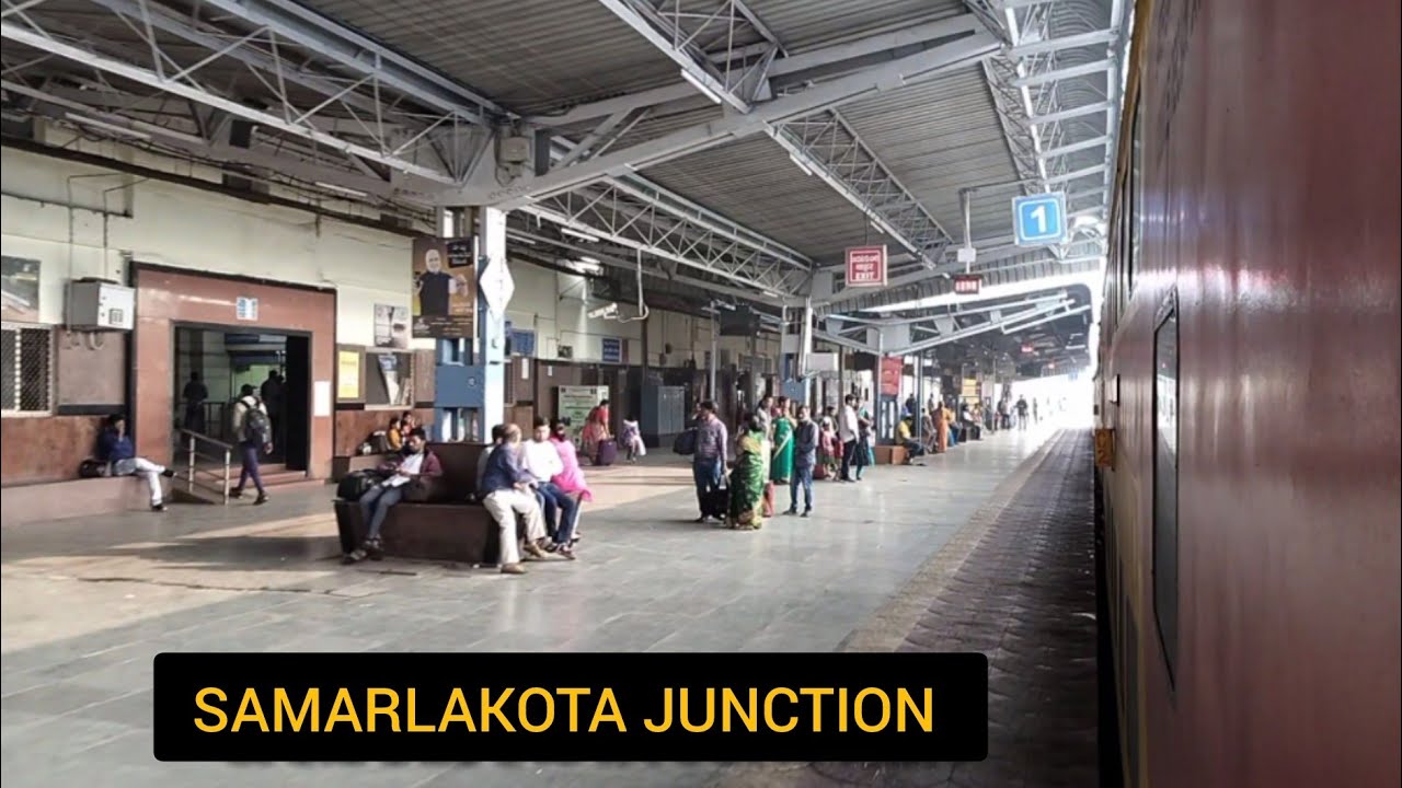 SAMARLAKOTA JUNCTION RAILWAY STATION ON BOARD ARRIVING & DEPARTING TPTY ...