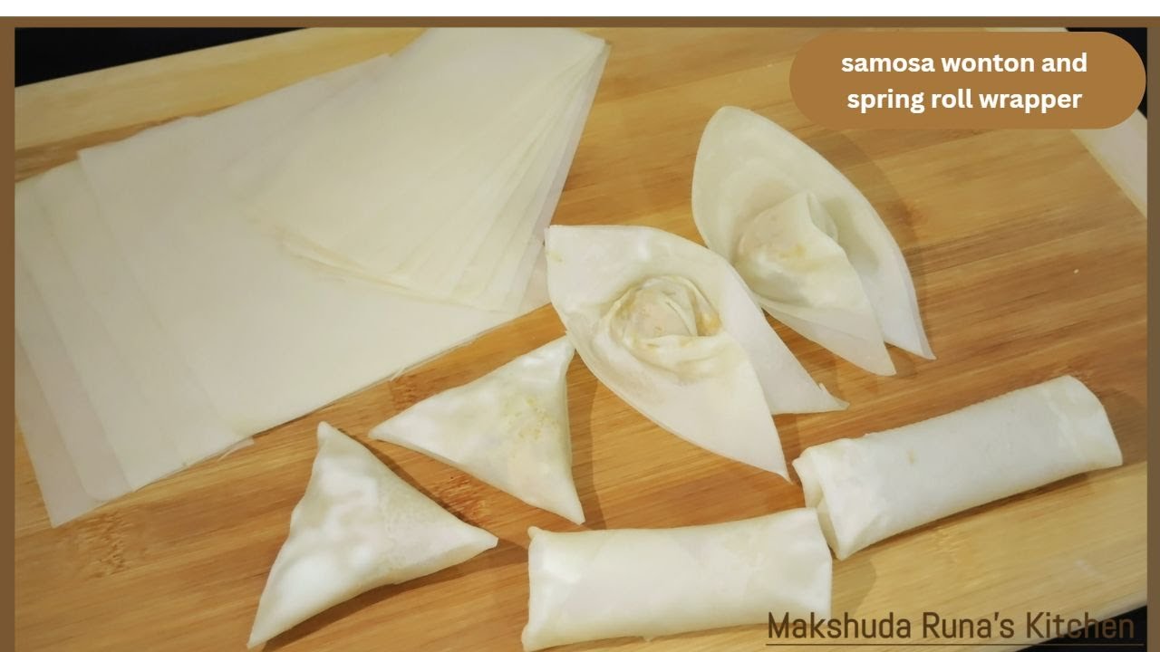 Homemade samosa wonton and spring roll wrapper সহজ ভাবে সমুচা, স্প্রিং ...