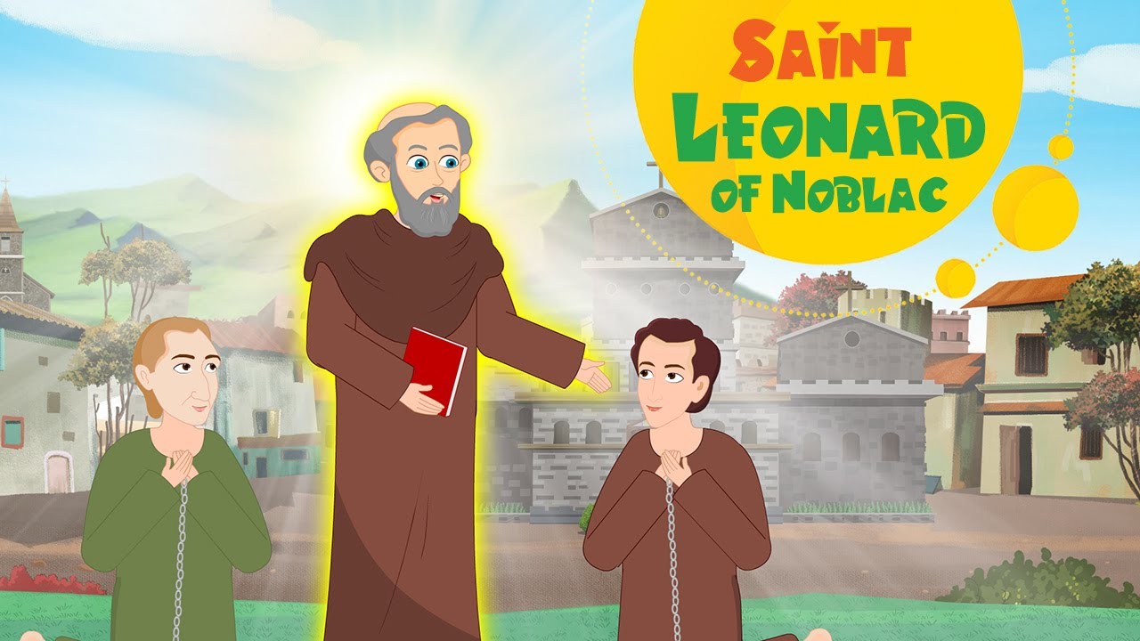 Saint Leonard of Noblac | Stories of Saints | Episode 199 - YouTube