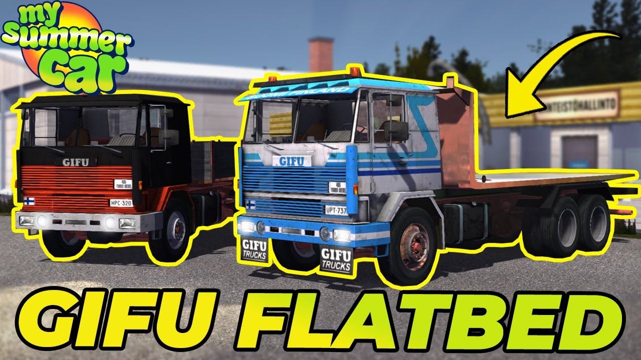 GIFU FLATBED - UPGRADE FOR YOUR TRUCK! | My Summer Car #171 - YouTube
