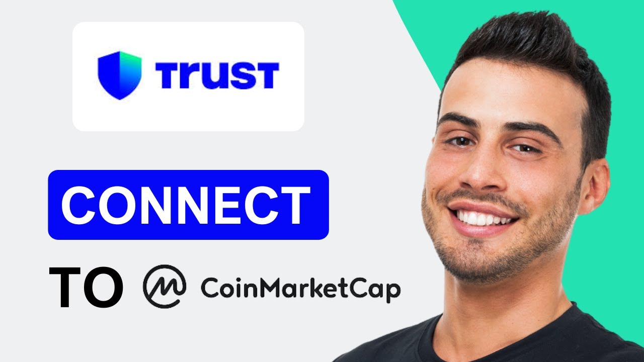 How To Connect Trust Wallet To CoinMarketCap | Quick Tutorial (2025 ...