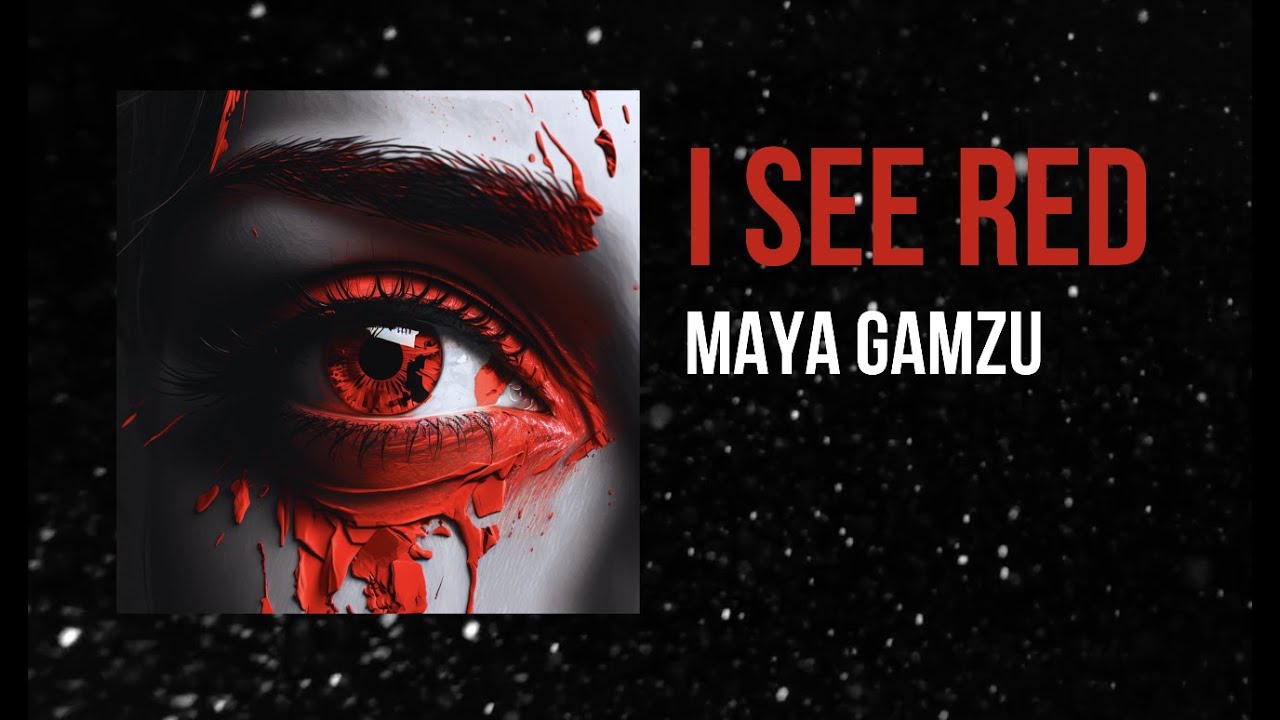 I See Red - Maya Gamzu - YouTube