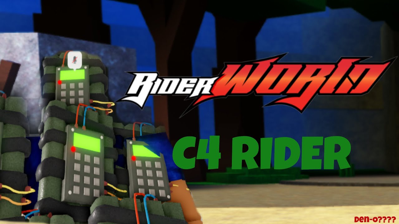 Rider World(Roblox Kamen Rider Game)C4 Rider - YouTube