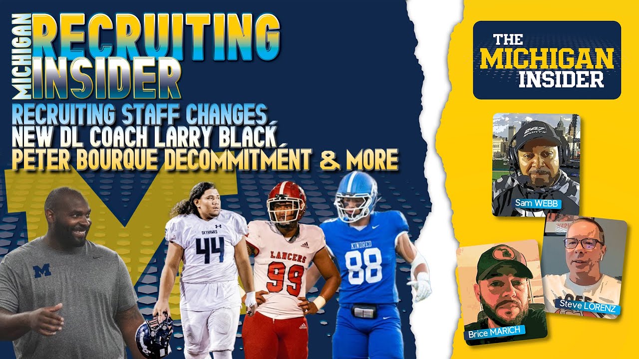 Michigan Recruiting Insider: Staff changes, Peter Bourque decommitment ...
