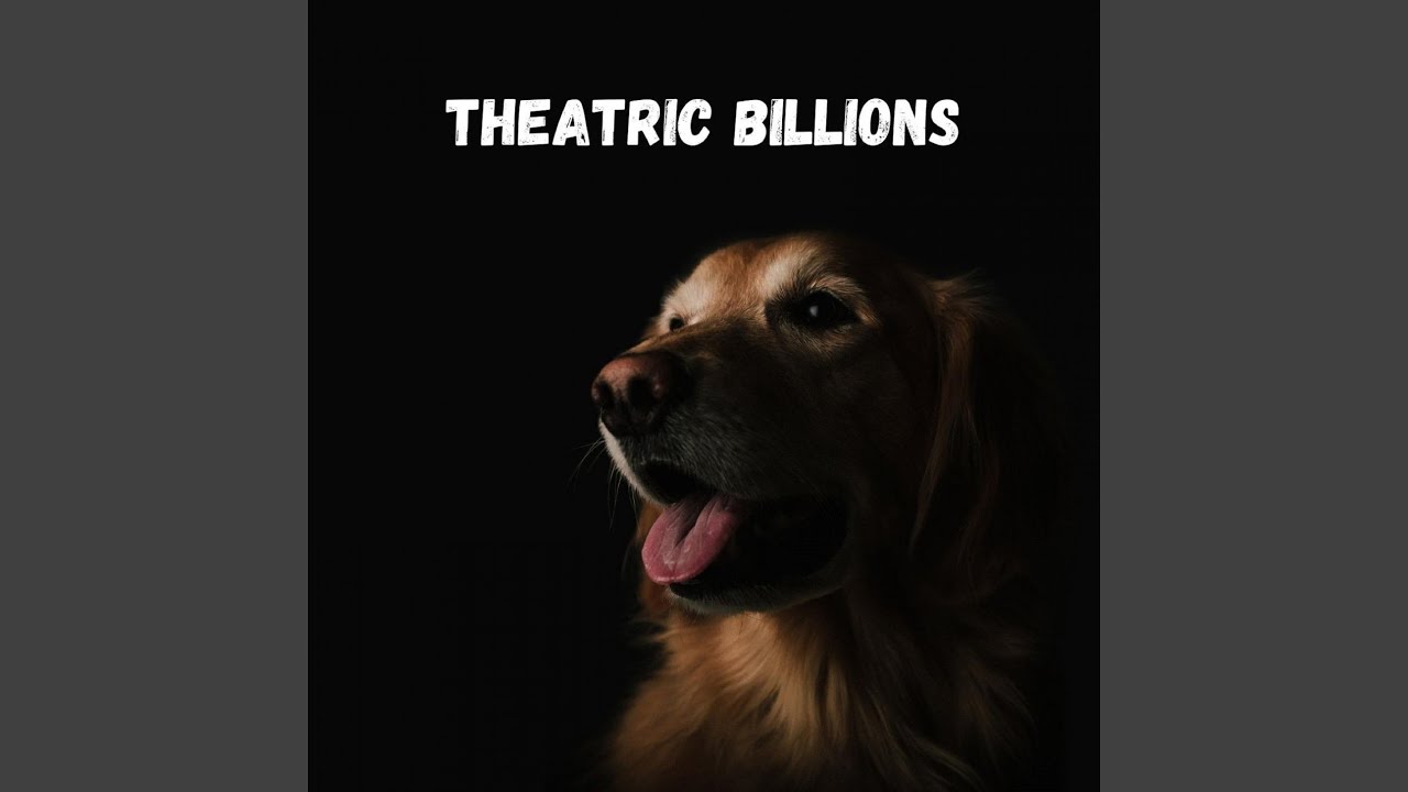 Theatric Billions - YouTube