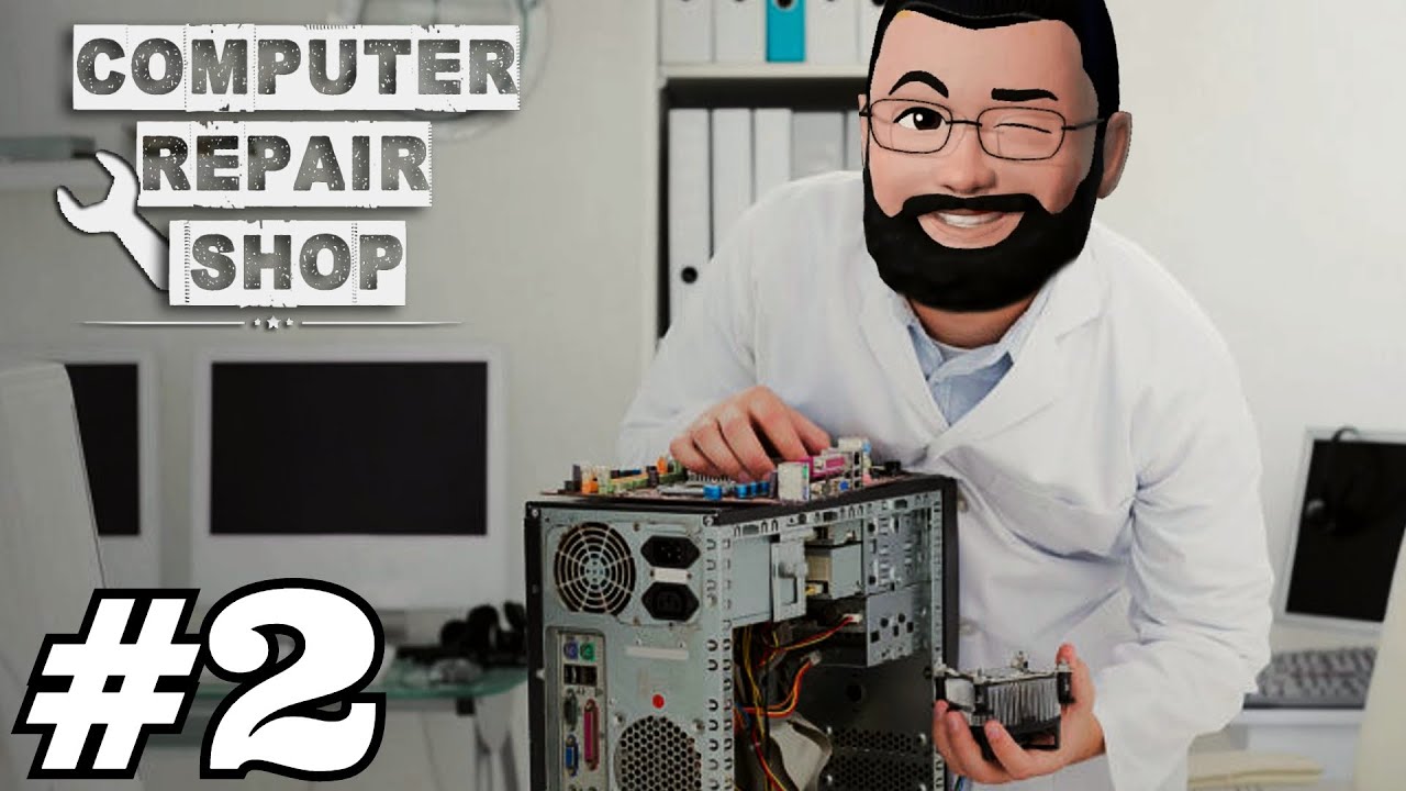SÜPER BİR SİMULASYON OYUNU / Computer Repair Shop Türkçe Oynanış ...