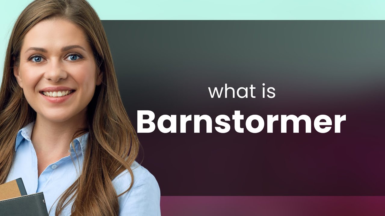 Understanding "Barnstormer": A Dive into Intriguing English - YouTube
