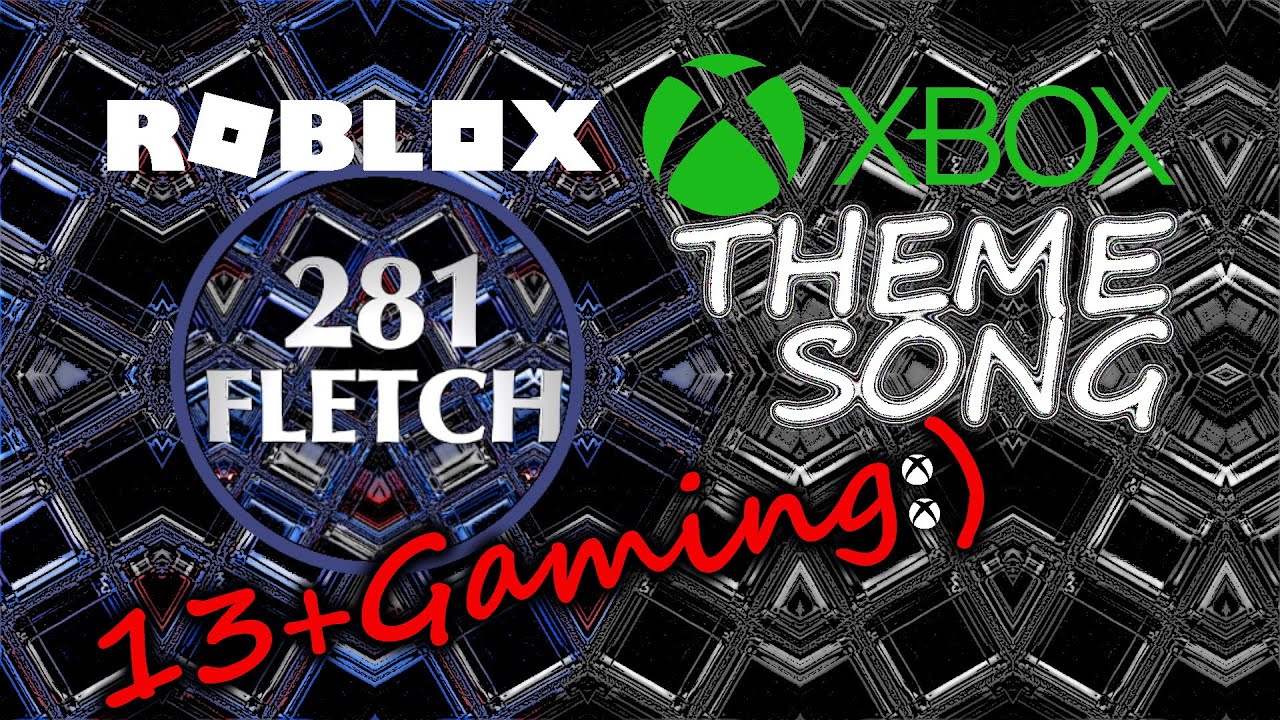 ROBLOX XBOX ONE THEME SONG - YouTube