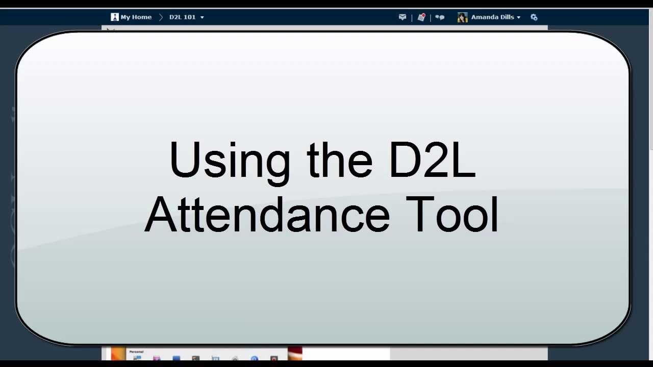 Attendance Tool (D2L 10.3) - YouTube