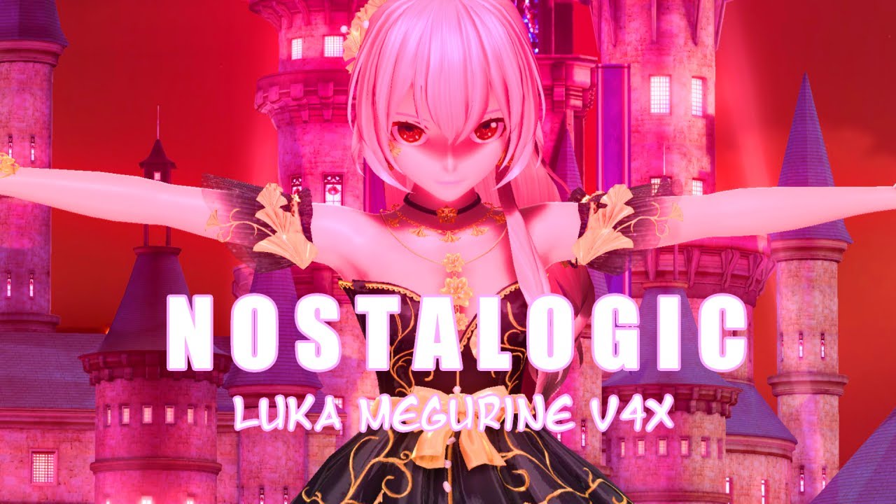 【Luka Megurine V4X】 Nostalogic 【Vocaloid Cover】 - YouTube