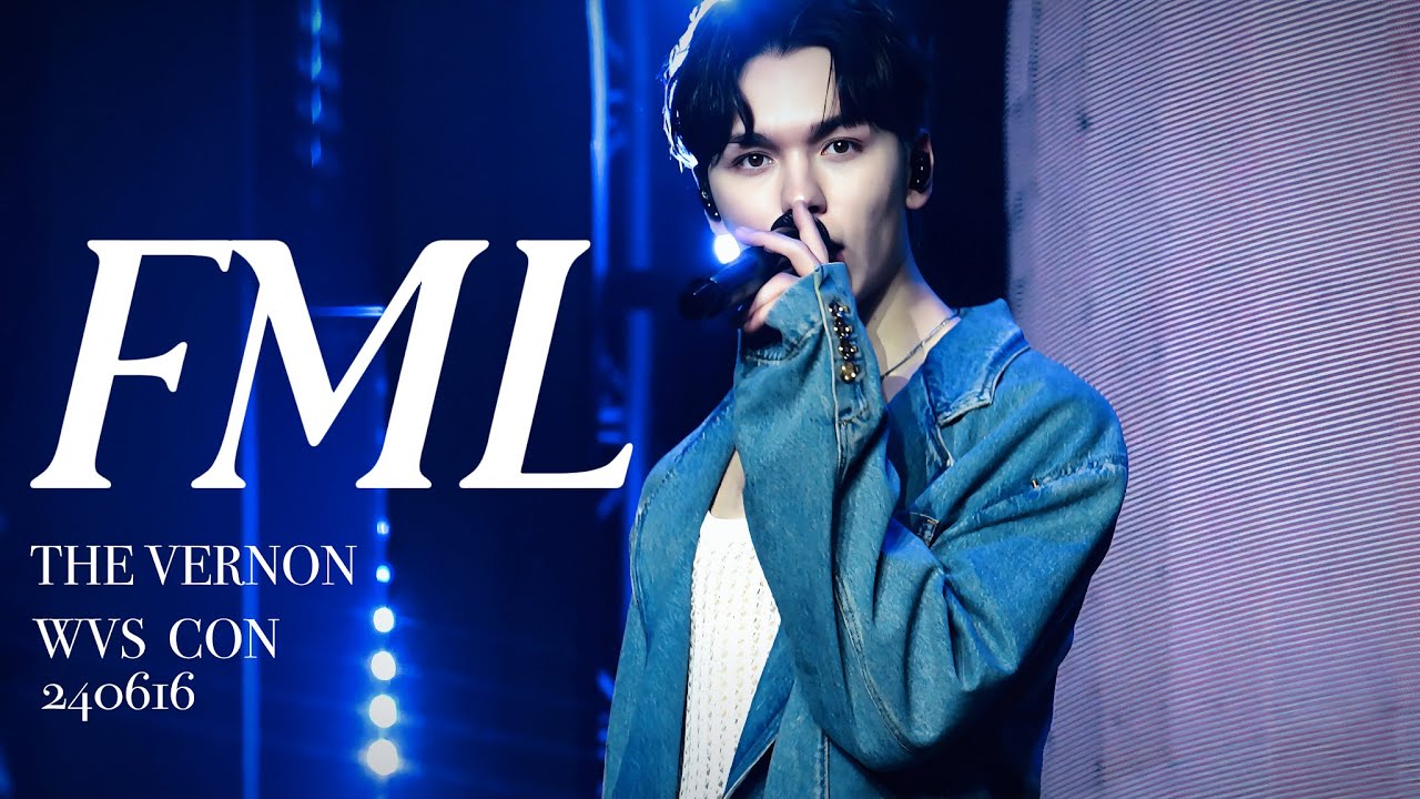 [4K]240616 WVS CON 세븐틴(SEVENTEEN) FML 버논 VERNON FOCUS FANCAM - YouTube