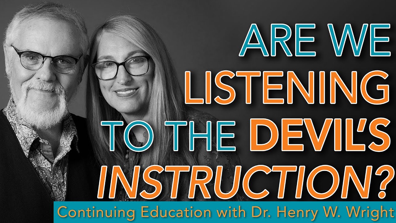 Are We Following the Devil’s Instruction - Dr. Henry W. Wright # ...