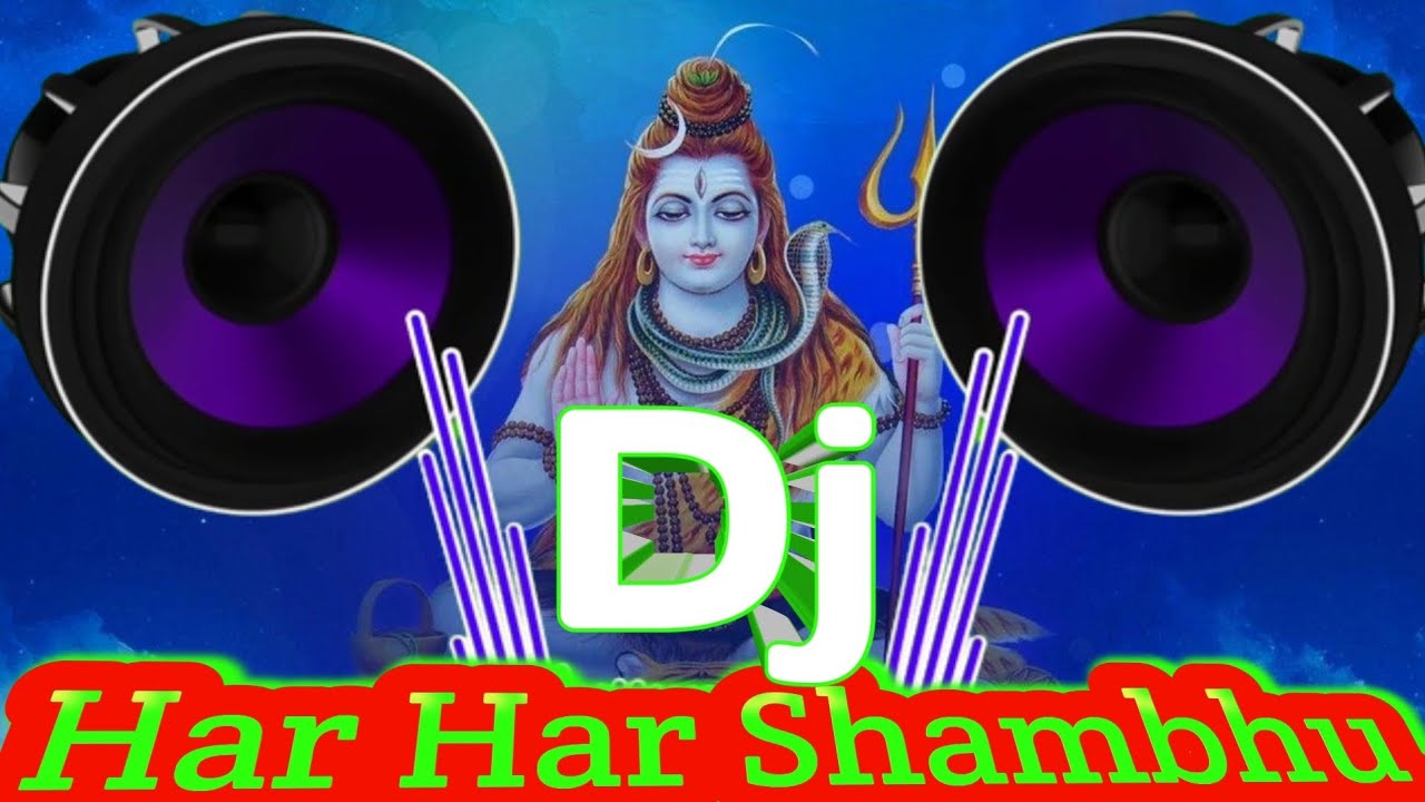 dj har har shambhu new song - YouTube
