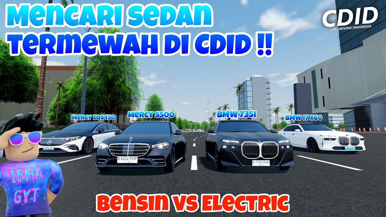 ADU MOBIL SEDAN TERMEWAH BENSIN DAN LISTRIK DI ROBLOX CDID !! | Roblox ...