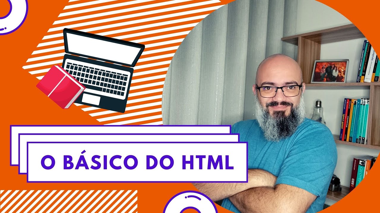 Aprenda O Básico Do Html5 Frontend E Se Prepare Para Criar Suas Páginas Na Web Youtube