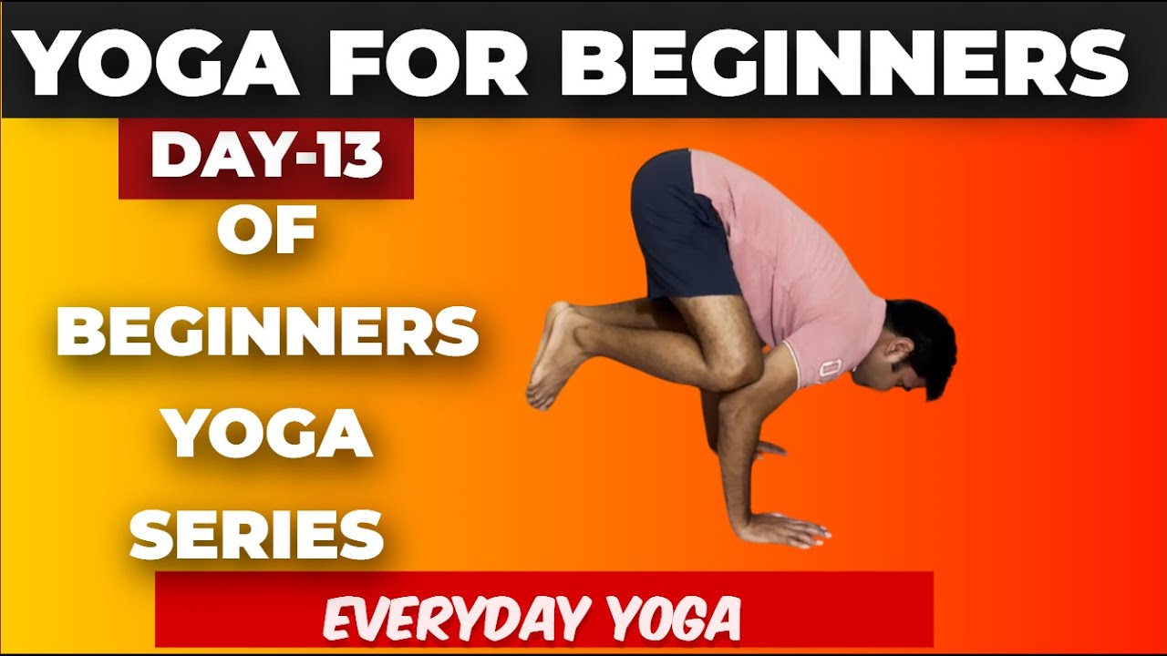 Yoga For Beginners Day 13 Of 30 Days Yoga Series Everyday Yoga Yoga For Beginners Day 13 Of 30 Days Yoga Series Everyday Yoga