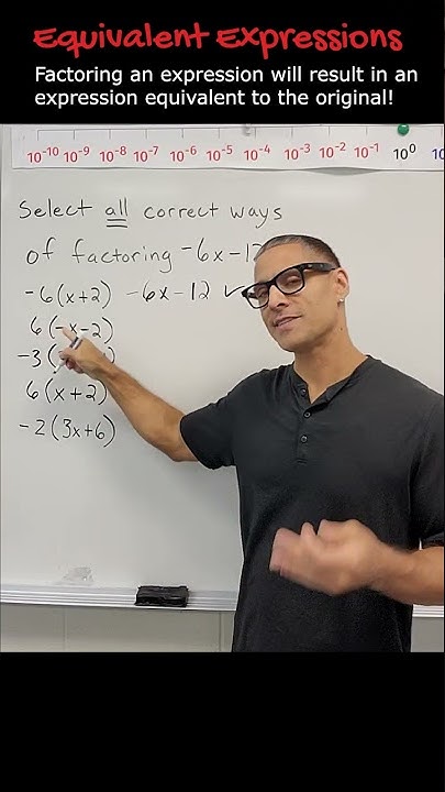 Equivalent Expressions And Factoring - YouTube