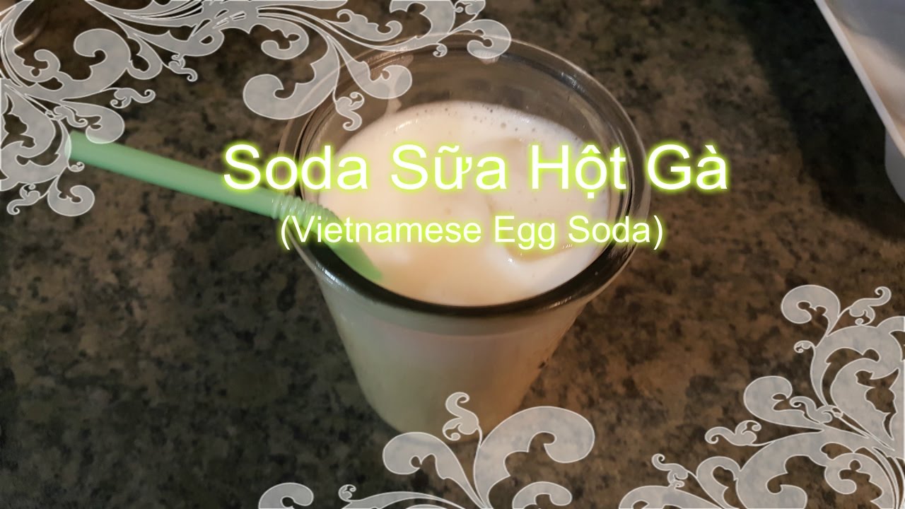 How to make Vietnamese Egg Soda (Soda sữa hột gà) 🇻🇳 🥚🥃 - YouTube