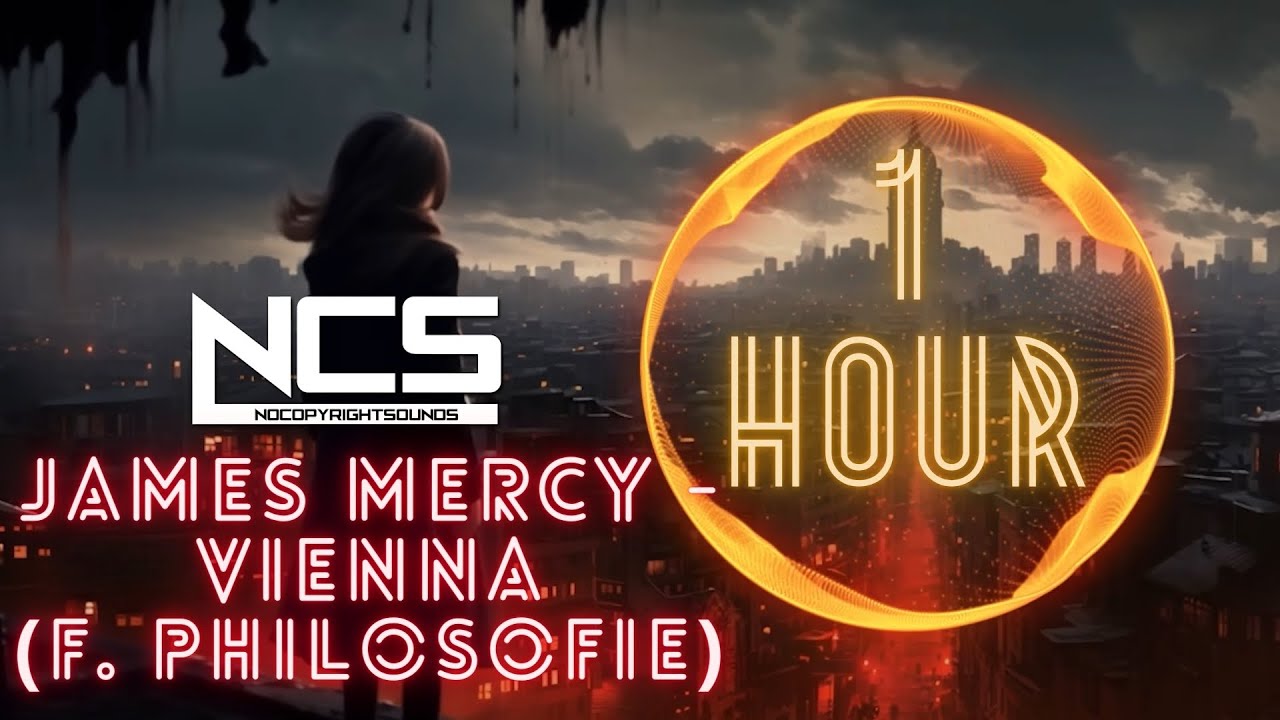 James Mercy - Vienna [NCS Release] [1 Hour Version] - YouTube