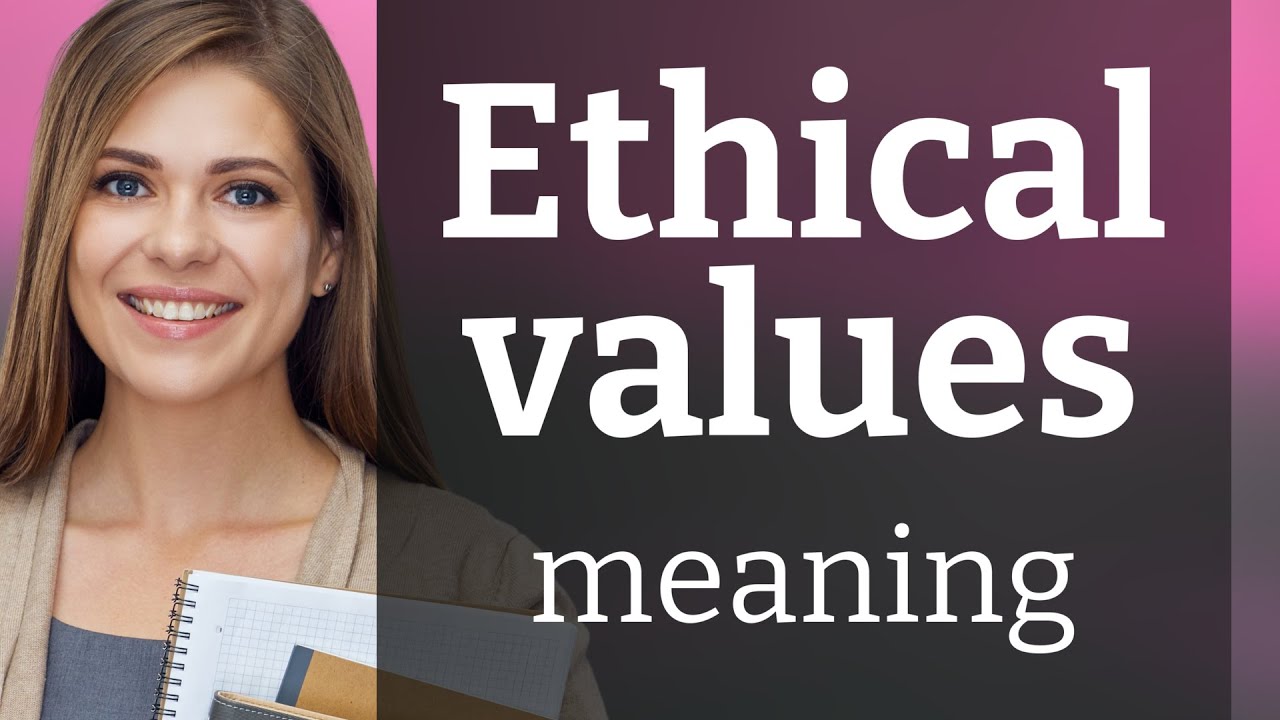 Understanding Ethical Values: A Guide for English Language Learners ...