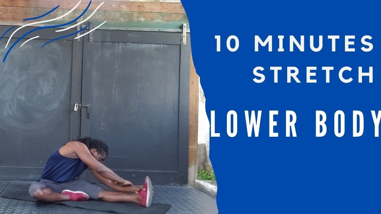 10 Min Lower Body Stretch | Hamstring & Hip Flexors - YouTube