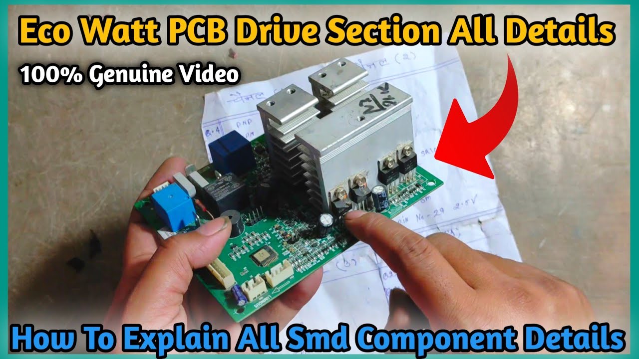 Eco Watt PCB Drive Section All Details : How To Explain All Smd ...
