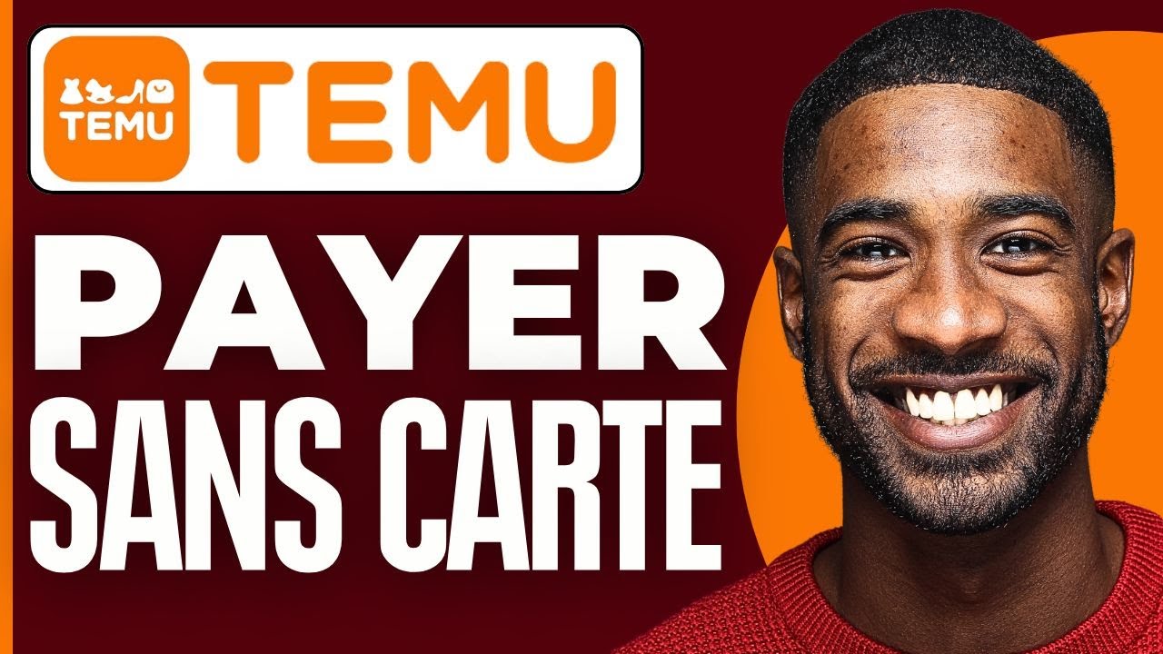 Comment Payer Sur Temu Sans Carte Bancaire ( 2025 ) - YouTube