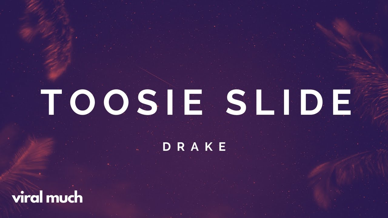Drake - Toosie Slide (Lyrics) - YouTube