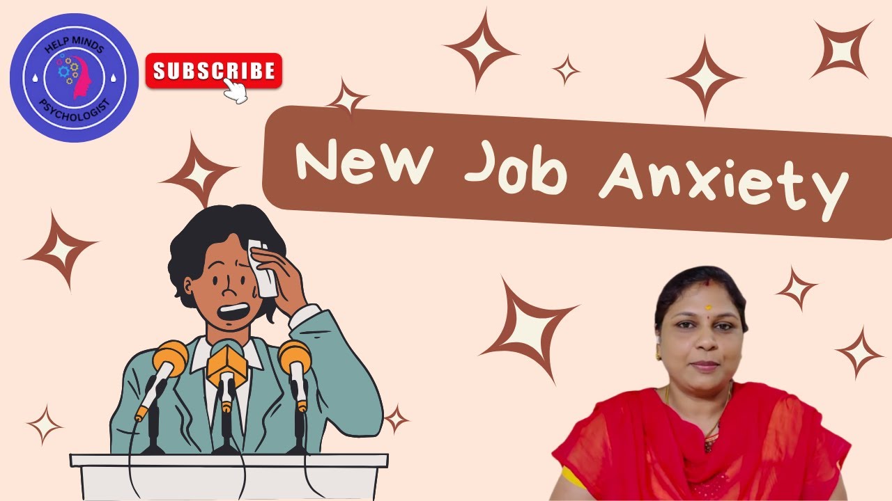 New Job Anxiety - Tips for Overcoming Your Nerves | Aruna Learning ...