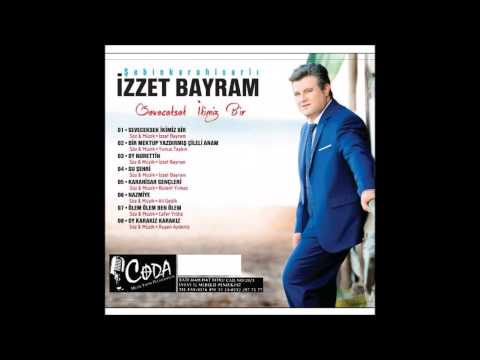 SEVECEKSEK İKİMİZ BİR (İZZET BAYRAM)