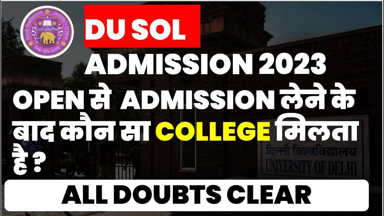 DU SOL open colleges | which college will you get? konsa college milega ...