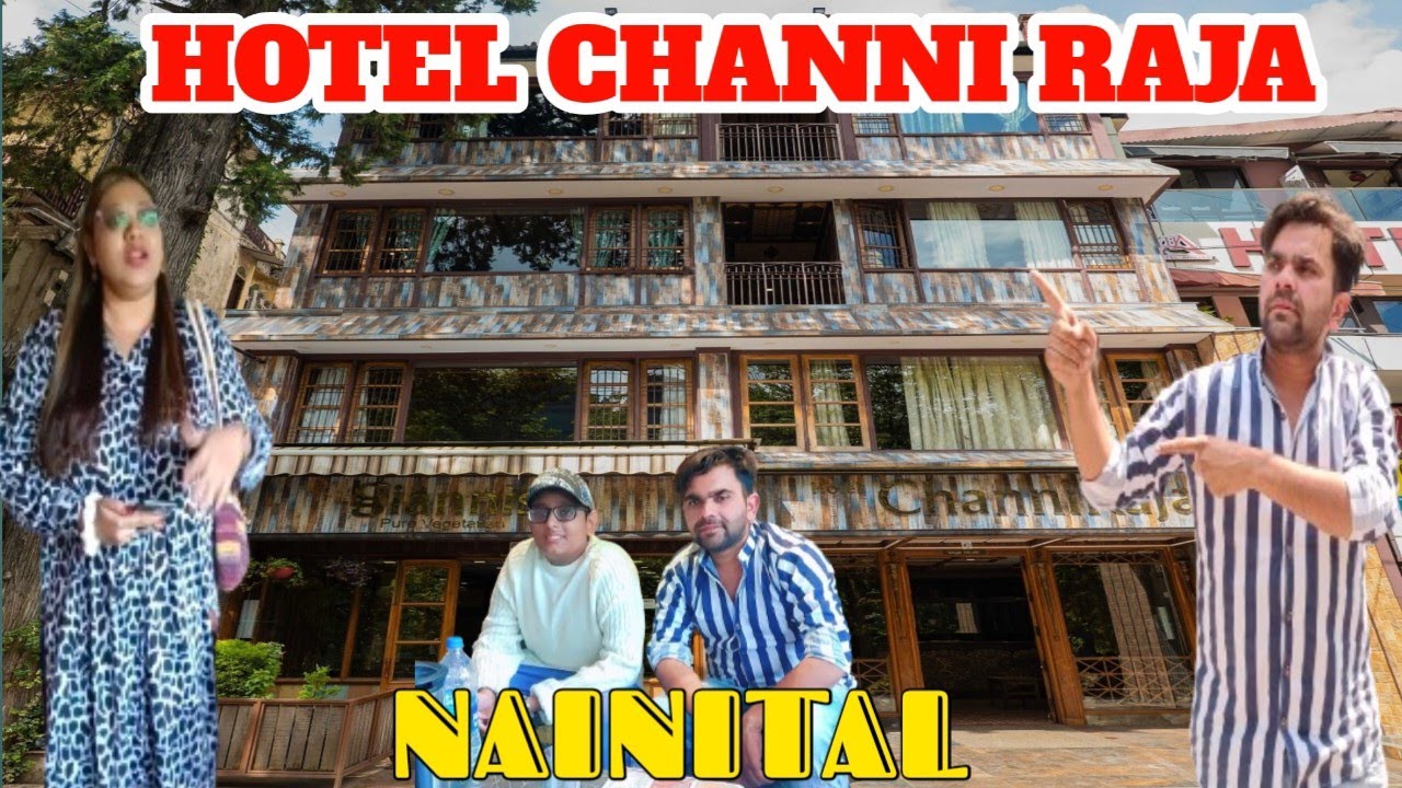 Nainital Hotel Channi Raja || best price || Nainital Hotels Channi Raja ...