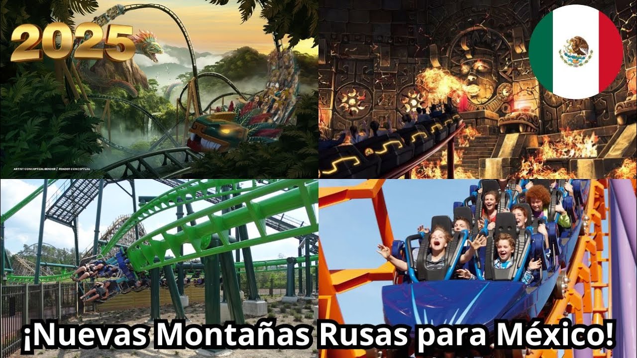 ¡Estas serán las Nuevas Montañas Rusas abrirán en México en 2025 y 2026 ...