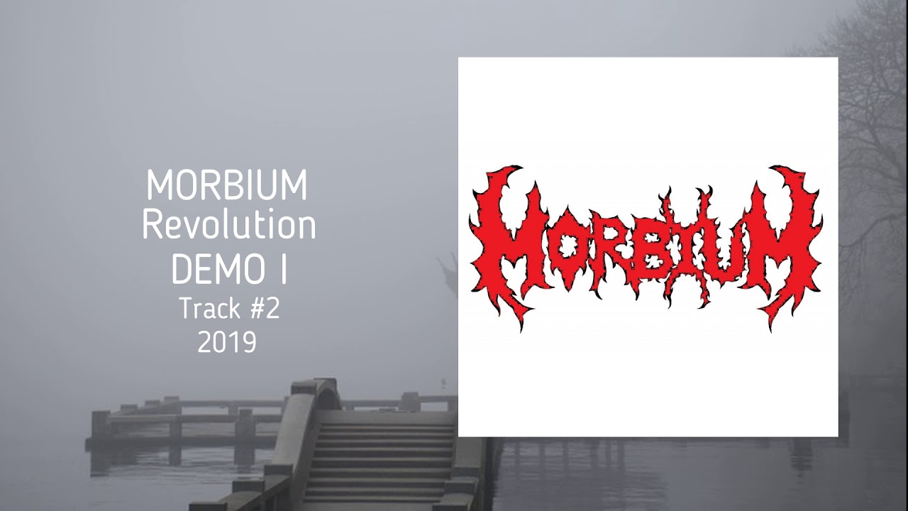 MORBIUM - Revolution - Demo - YouTube