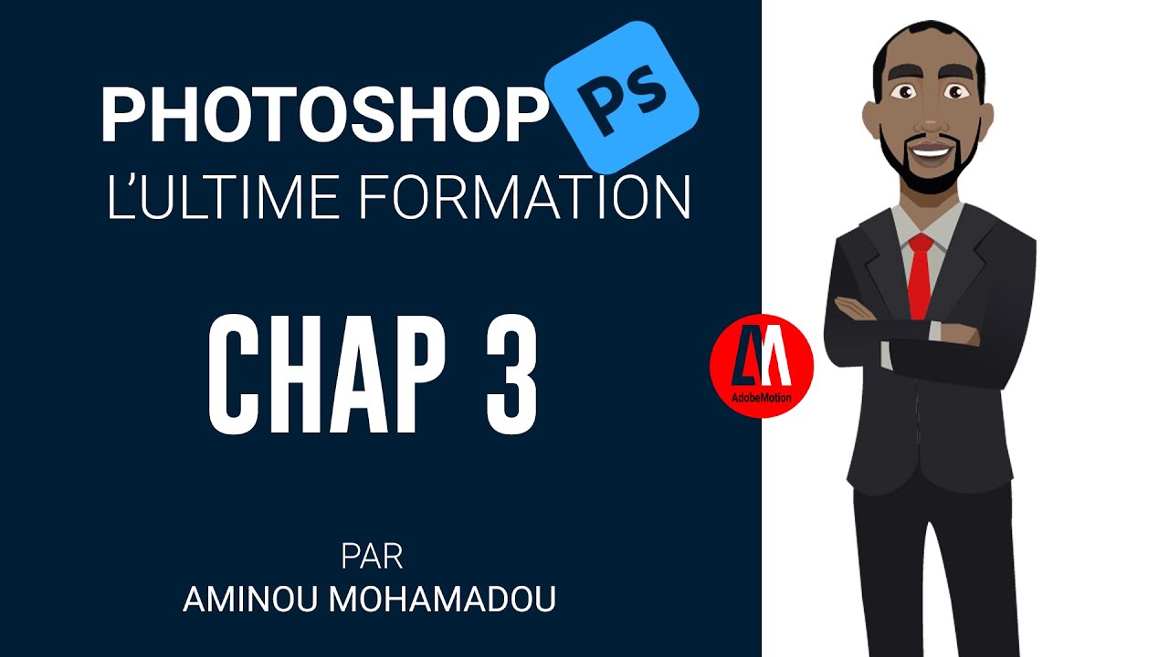 Cours complet Photoshop | Débutant à Pro Chap 3 - YouTube