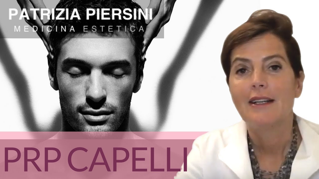 PRP capelli - Curare alopecia - Dr. Patrizia Piersini - YouTube